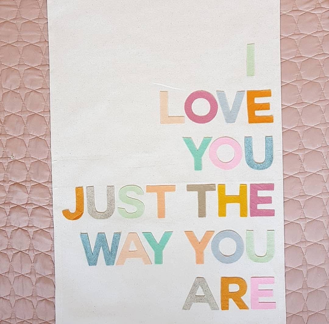 I love you just the way you are banner – Happy Sunday Studio